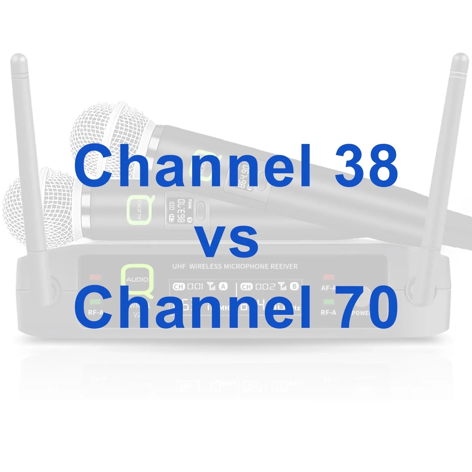 Channel 38 vs. Channel 70 Wireless Microphones | UK License Info 🎤